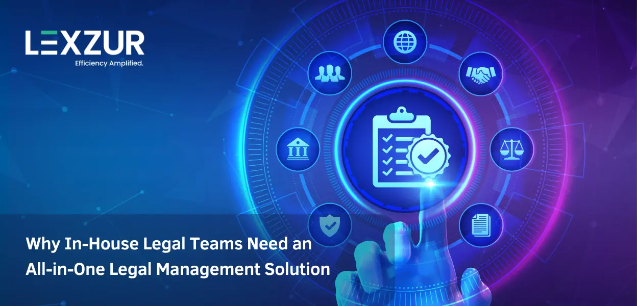 Why In-House Legal Teams Need an All-in-One Legal Management Solution ...
